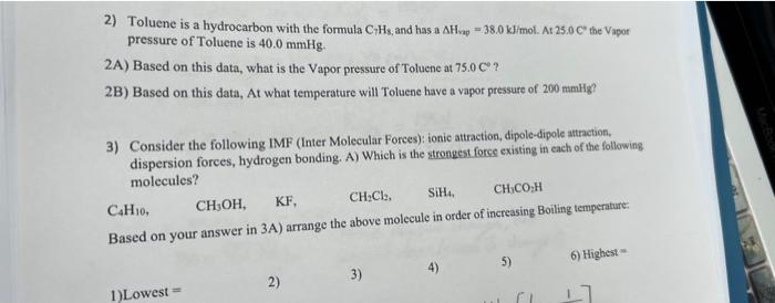 Solved 2) Toluene is a hydrocarbon with the formula C7H8, | Chegg.com
