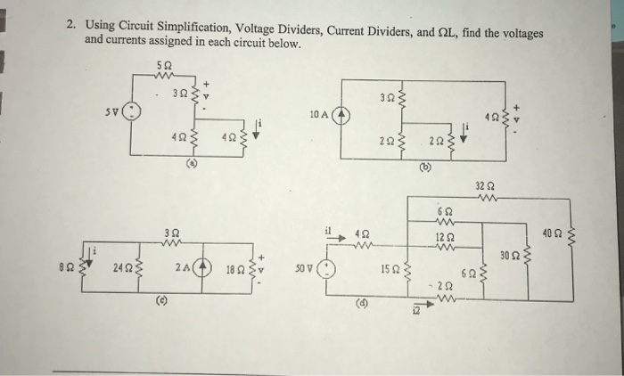 Solved 2. Using Circuit Simplification, Voltage Dividers, | Chegg.com