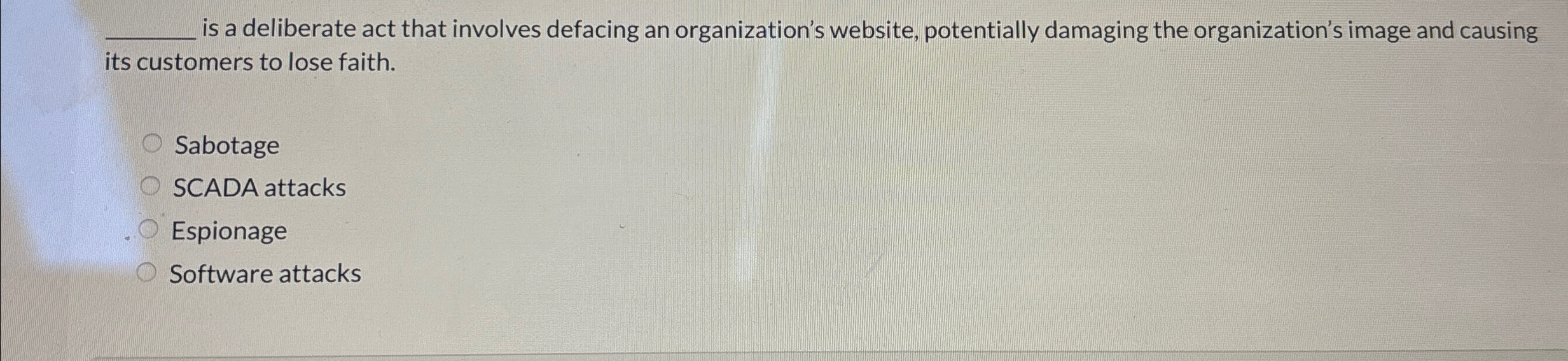 Solved q, ﻿is a deliberate act that involves defacing an | Chegg.com