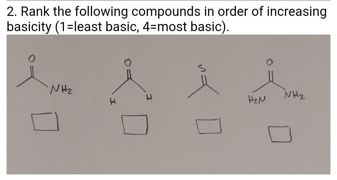 Solved 2 Rank The Following Compounds In Order Of