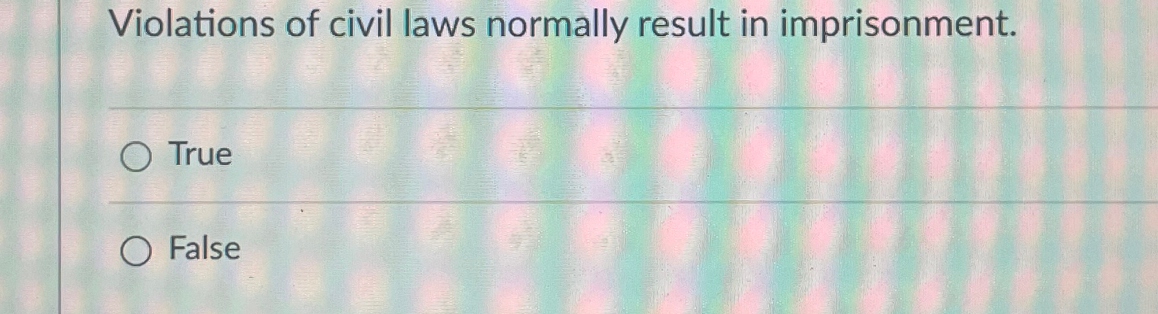 Solved Violations of civil laws normally result in | Chegg.com