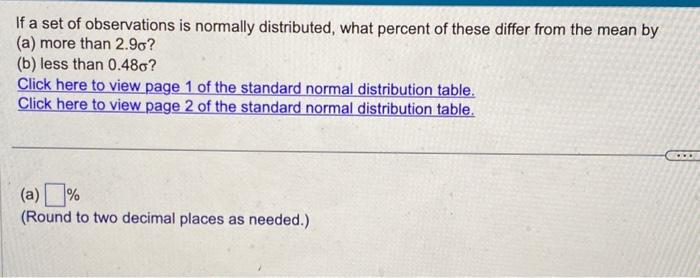 Solved If a set of observations is normally distributed, | Chegg.com