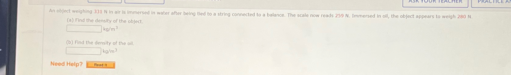 Solved An object weighing 331N ﻿in air is immersed in water | Chegg.com