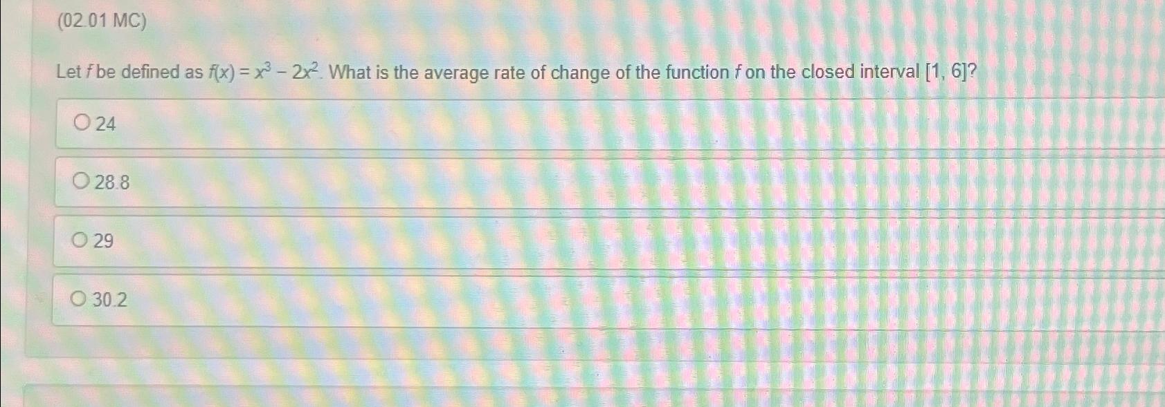 Solved (02.01 ﻿MC)Let f ﻿be defined as f(x)=x3-2x2. ﻿What is | Chegg.com