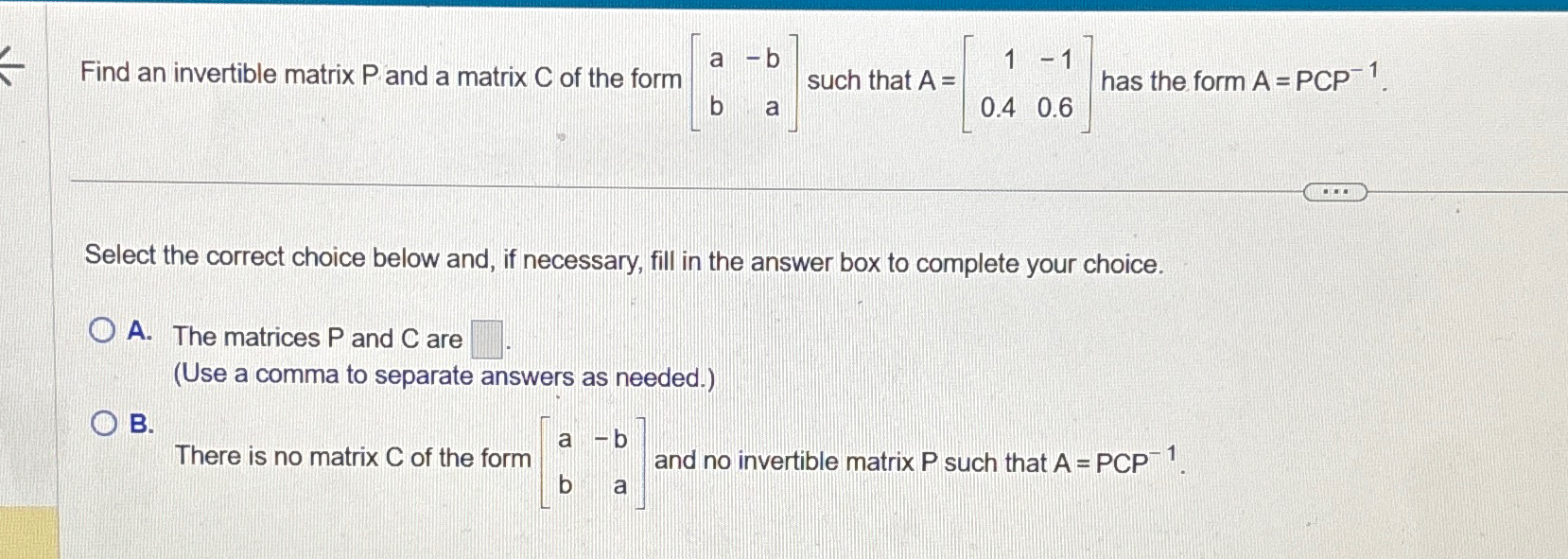 Find an invertible matrix P ﻿and a matrix C ﻿of the | Chegg.com