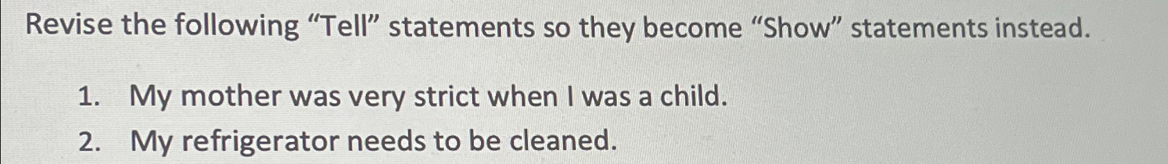 Solved Revise the following "Tell" statements so they become | Chegg.com