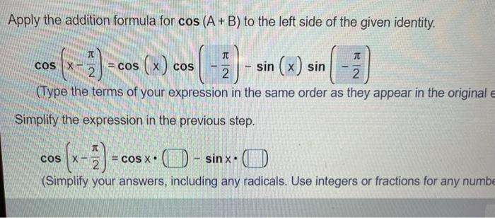 Solved Apply the addition formula for cos (A + B) to the | Chegg.com