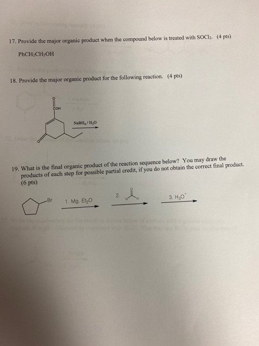 Solved 17. Provide the major organic product when the | Chegg.com