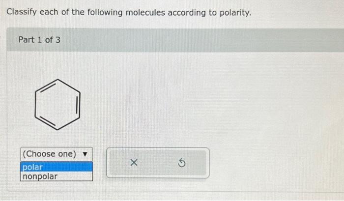 Solved Classify each of the following molecules according to | Chegg.com