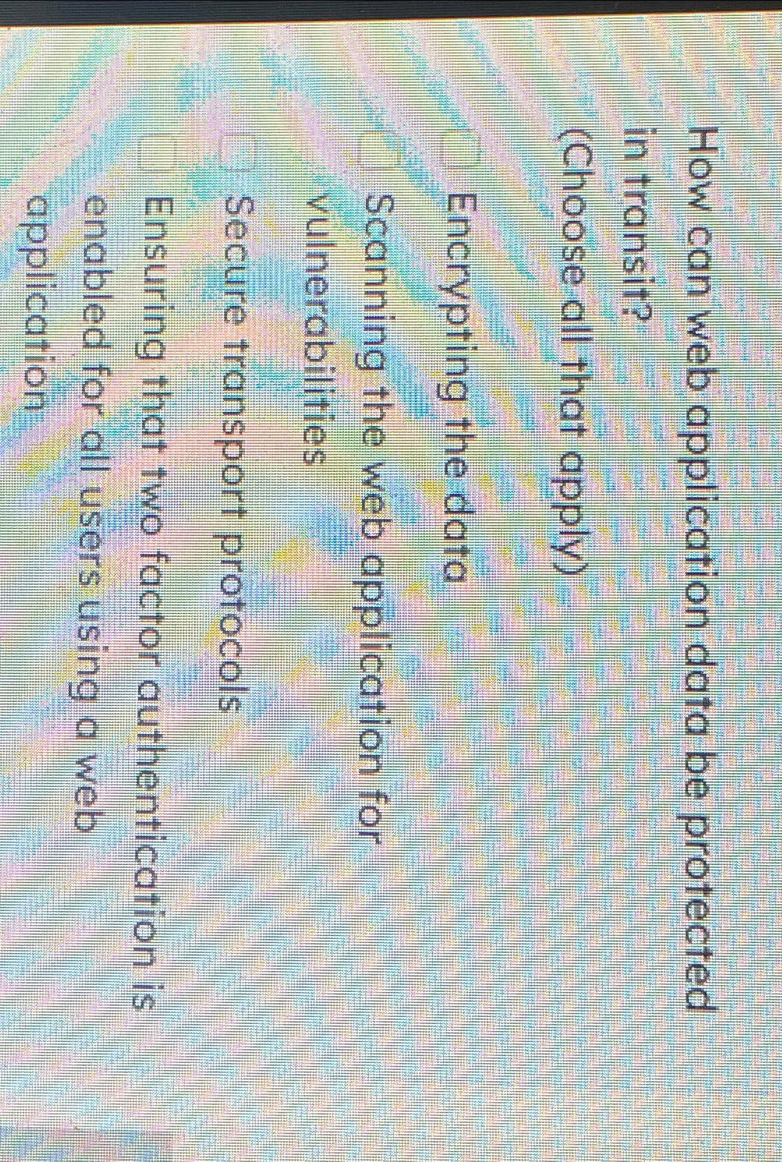 Solved How can web application data be protected in | Chegg.com