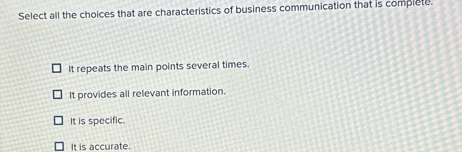 Solved Select all the choices that are characteristics of | Chegg.com