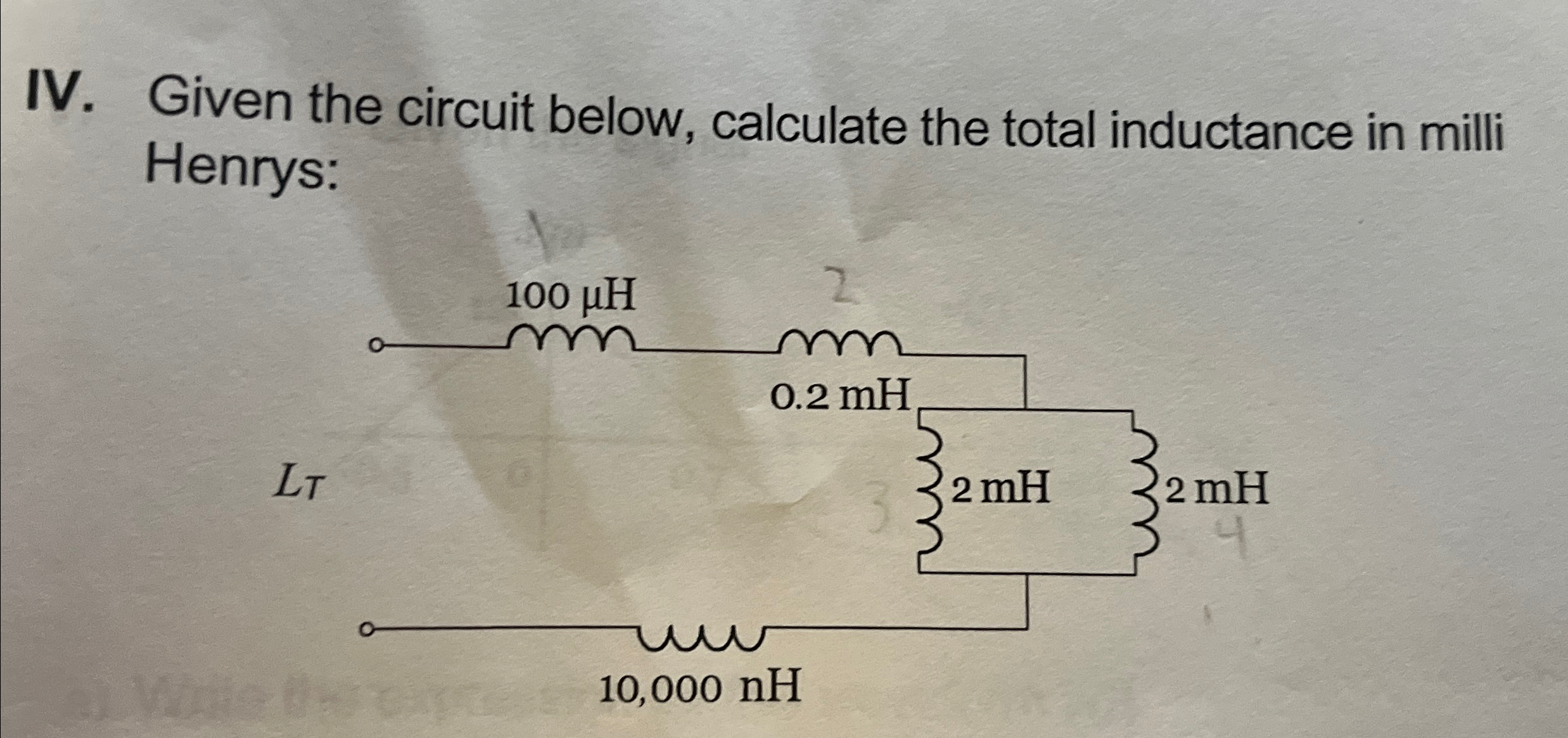 Solved IV. ﻿Given the circuit below, calculate the total | Chegg.com