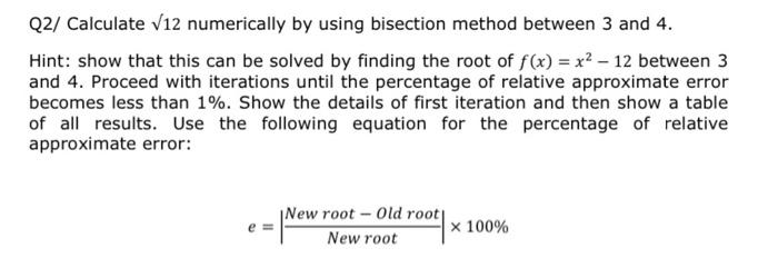 Solved Q2/ Calculate V12 numerically by using bisection | Chegg.com