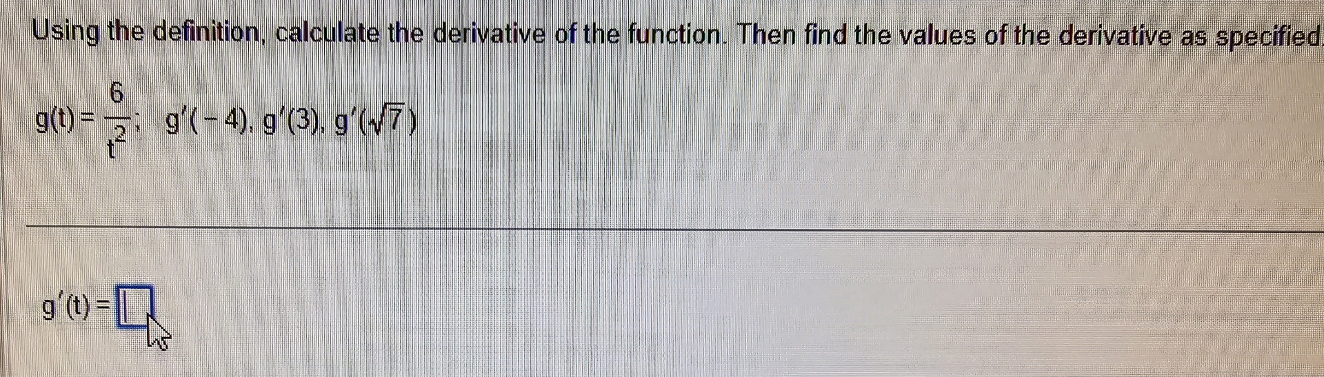 Solved Using the definition, calculate the derivative of the | Chegg.com