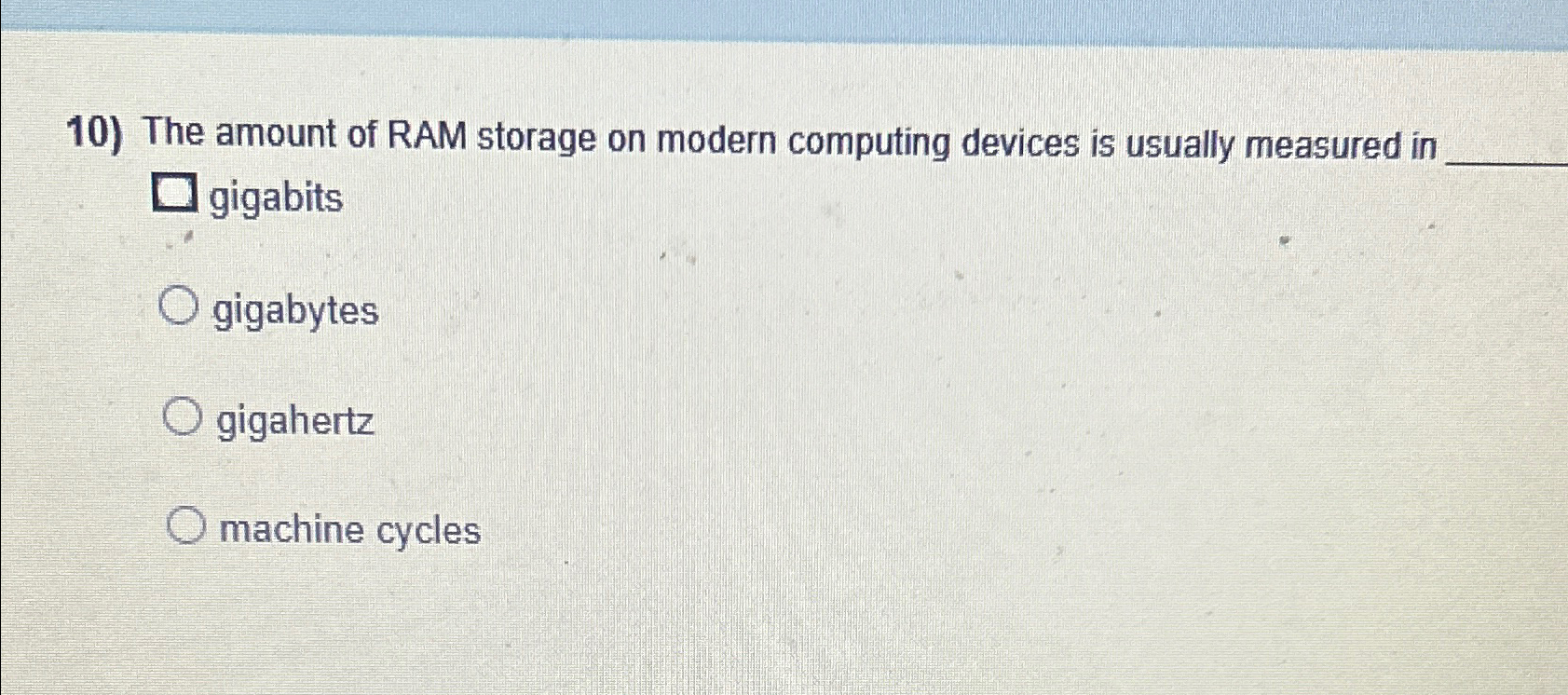 Solved The amount of RAM storage on modern computing devices | Chegg.com