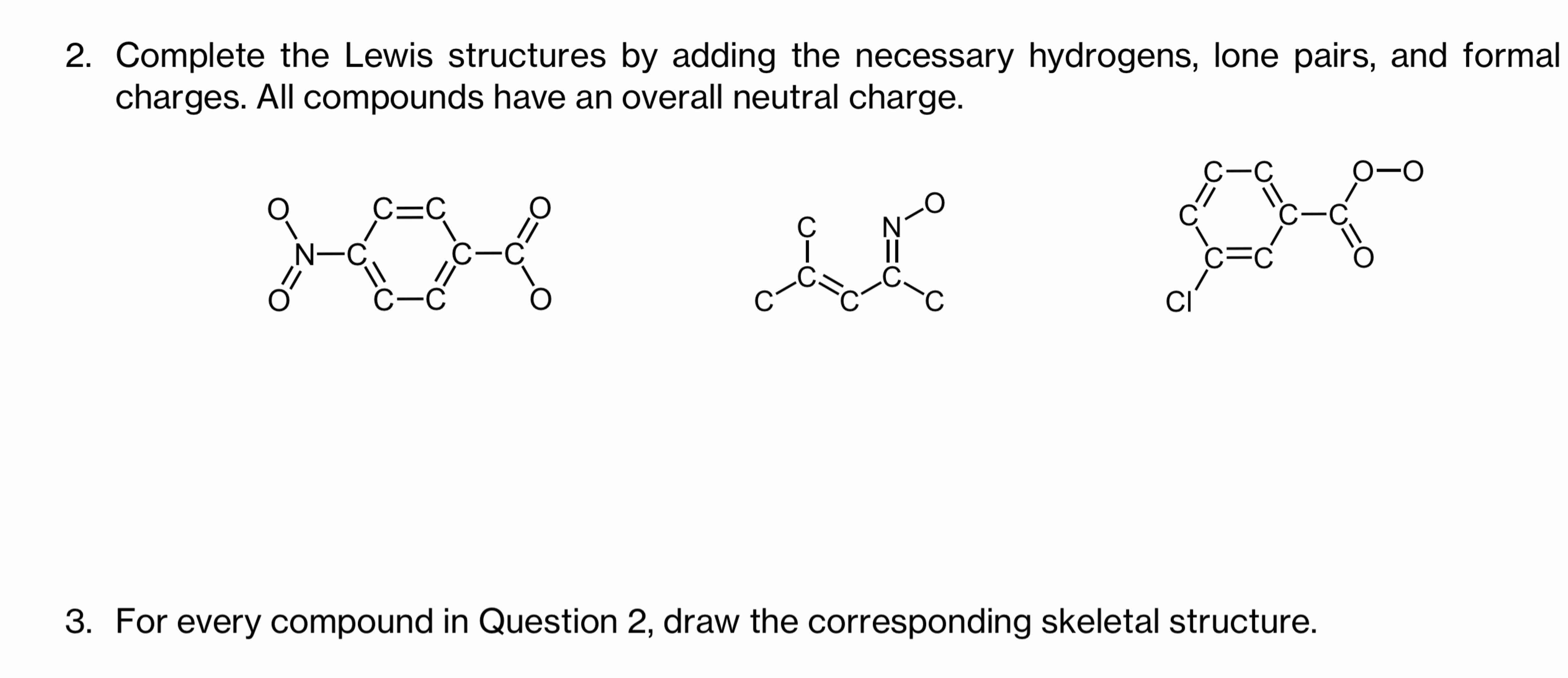 Solved 2. ﻿Complete the Lewis structures by adding the | Chegg.com