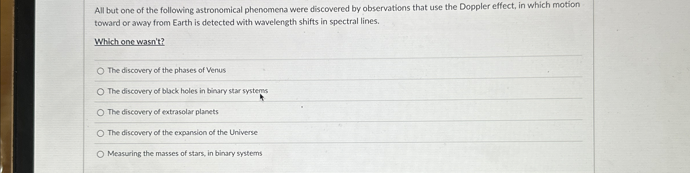Solved All but one of the following astronomical phenomena | Chegg.com