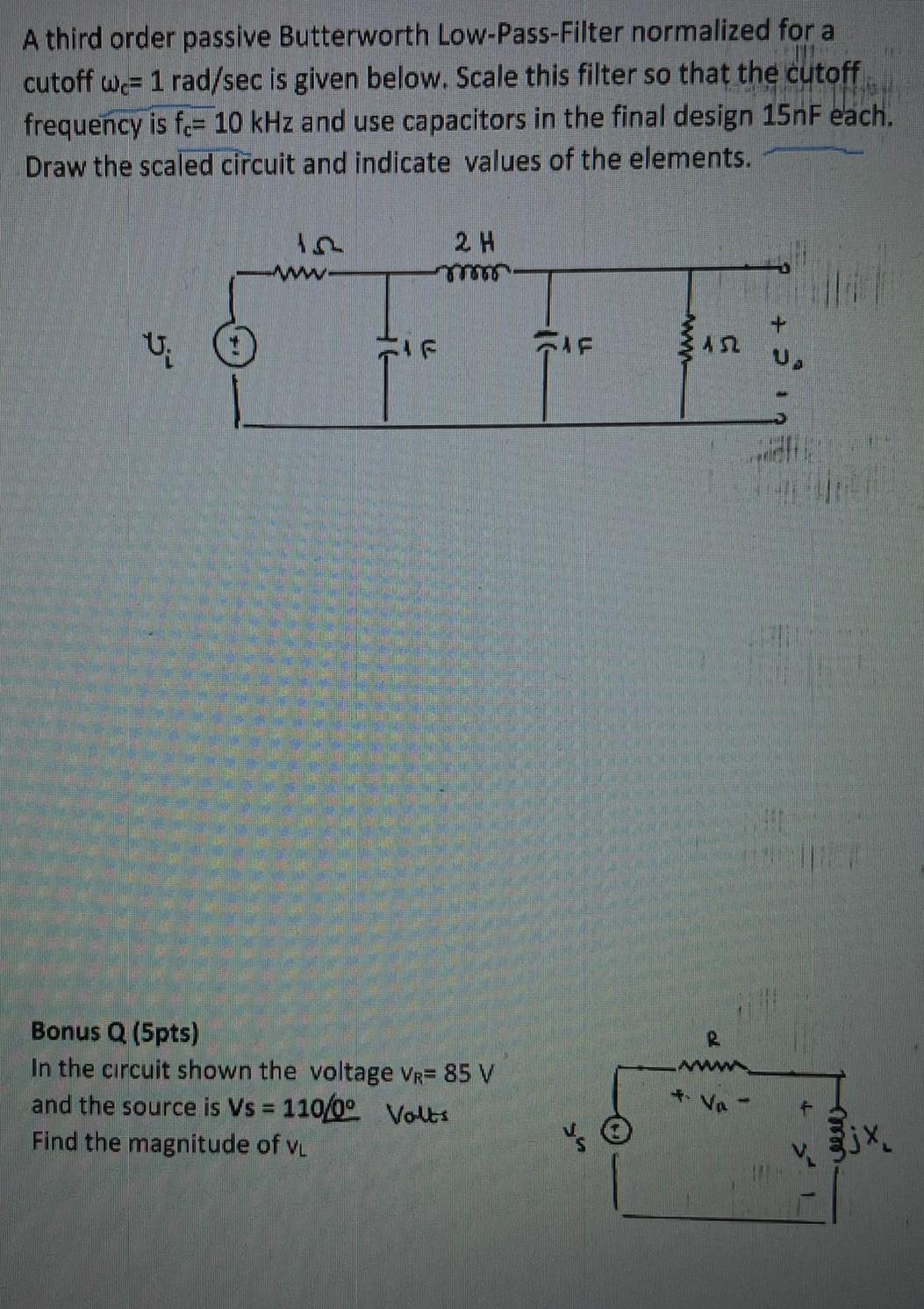 Solved A third order passive Butterworth Low-Pass-Filter | Chegg.com