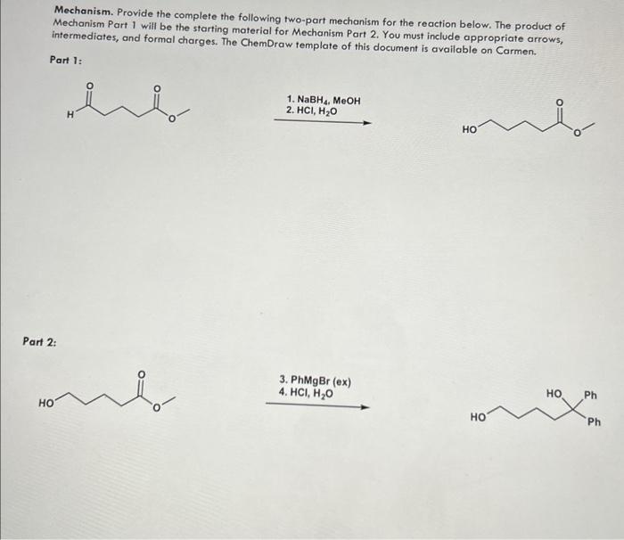 Solved Mechanism. Provide the complete the following | Chegg.com