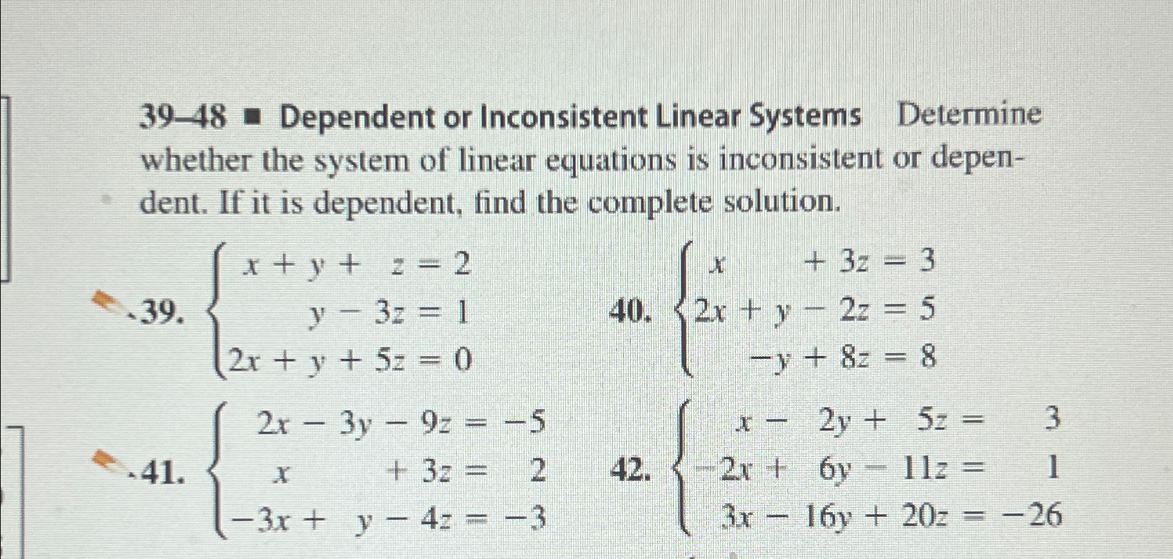 a Dependent or Inconsistent Linear Systems Determine | Chegg.com