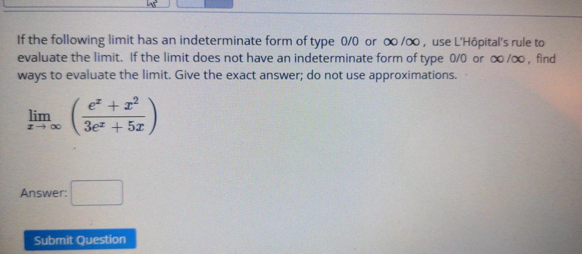Solved If the following limit has an indeterminate form of | Chegg.com