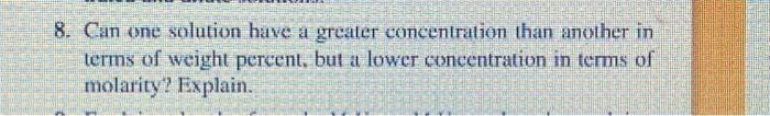Solved 8. Can one solution have a greater concentration than | Chegg.com