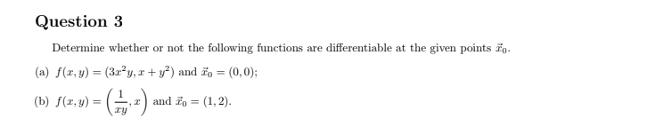 Solved Question 3Determine whether or not the following | Chegg.com