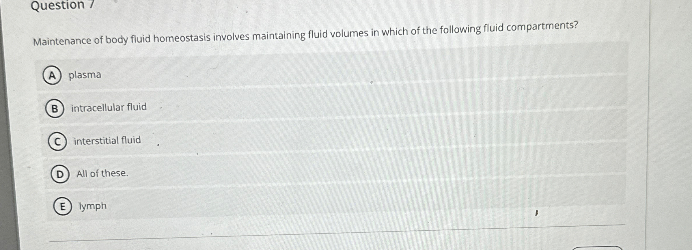 Solved Maintenance of body fluid homeostasis involves | Chegg.com