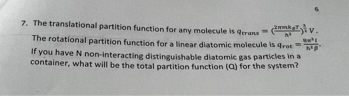 Solved 7 The Translational Partition Function For Any