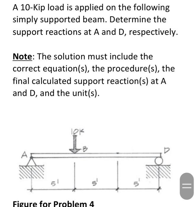 Solved A 10-Kip load is applied on the following simply | Chegg.com