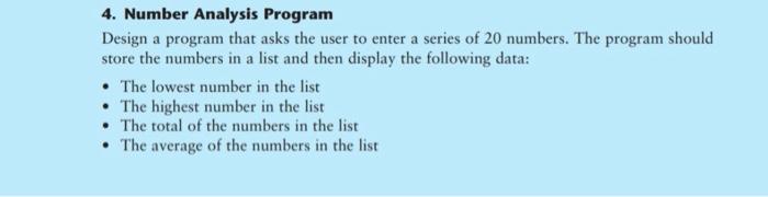 Solved a 4. Number Analysis Program Design a program that | Chegg.com Solved a 4. Number Analysis Program Design a program that | Chegg.com