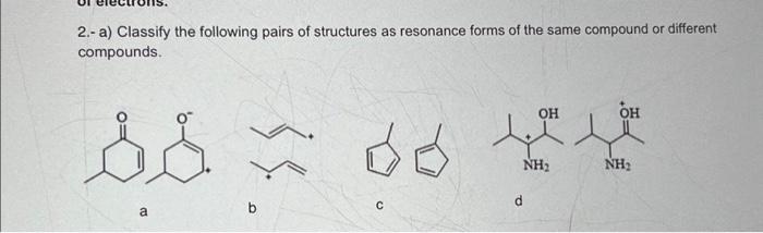 Solved Classify the following pairs of structures as | Chegg.com