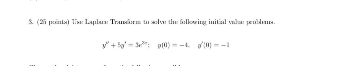 Solved (25 ﻿points) ﻿Use Laplace Transform to solve the | Chegg.com
