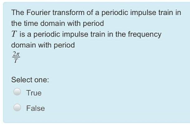 Solved The Fourier transform of a periodic impulse train in | Chegg.com