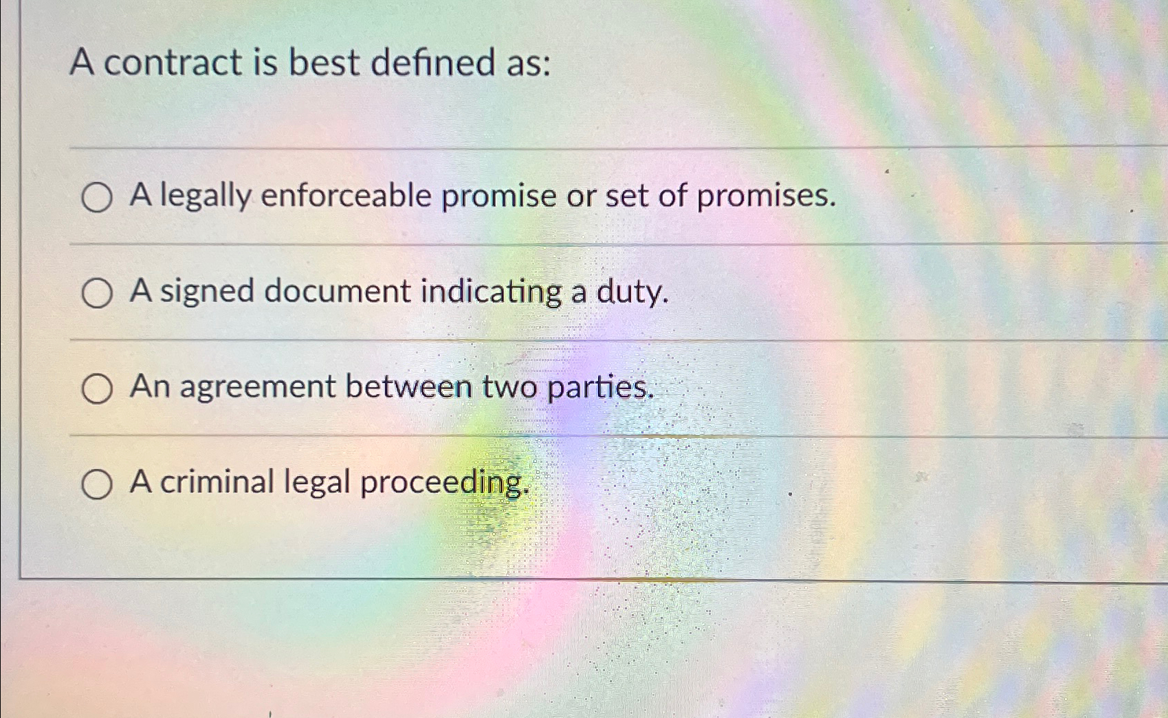 Solved A contract is best defined as:A legally enforceable | Chegg.com