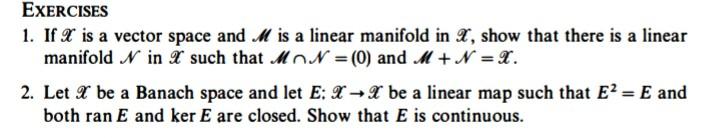Solved EXERCISES 1. If X is a vector space and M is a linear | Chegg.com