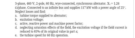 Solved 3-phase, 460 V, 2-pole, 60 Hz, Wye-connected, | Chegg.com