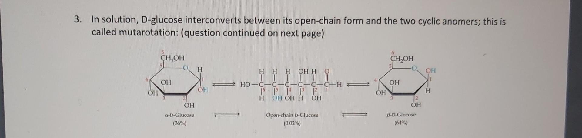 Solved 3. In solution, D-glucose interconverts between its | Chegg.com