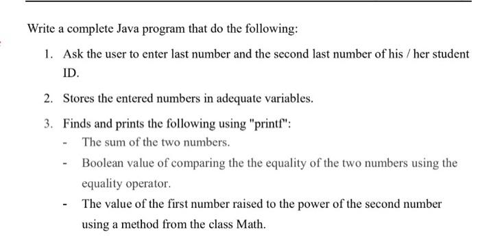Solved Write a complete Java program that do the following: | Chegg.com