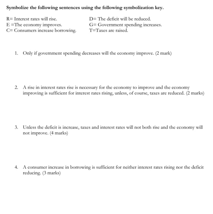 Solved Symbolize the following sentences using the following | Chegg.com