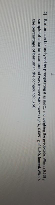 Solved 2) Barium can be analyzed by precipitating it as | Chegg.com