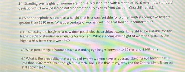 Solved 1.) Standing eye heights of women are normally | Chegg.com