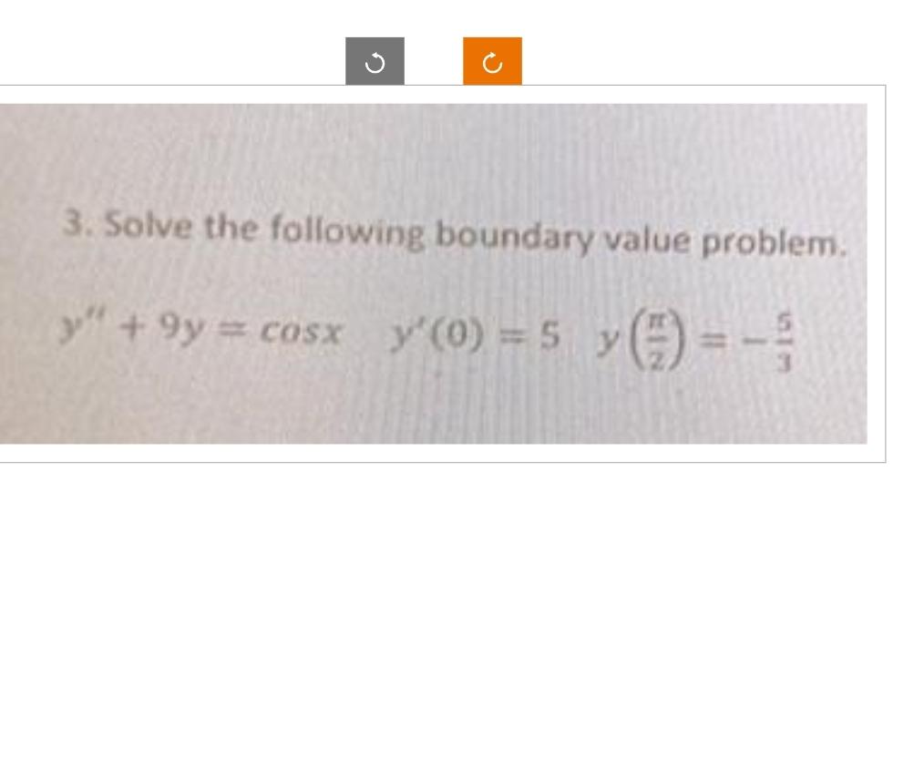 Solved 3.Solve the following boundary value problem.y+9y | Chegg.com