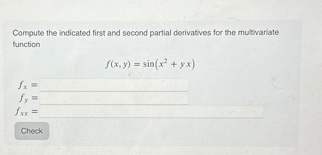 Solved Compute The Indicated First And Second Partial