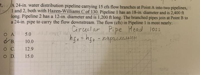 Solved -. A 24-in water distribution pipeline carrying 15 | Chegg.com