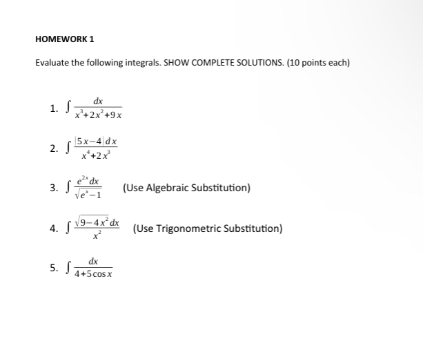 Solved HOMEWORK 1Evaluate the following integrals. SHOW | Chegg.com