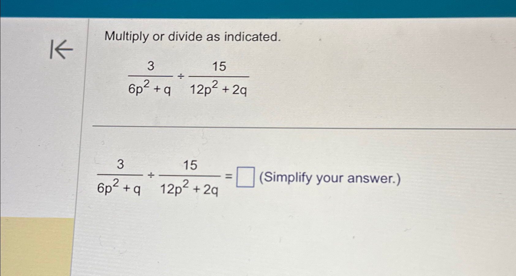 Solved Multiply or divide as | Chegg.com