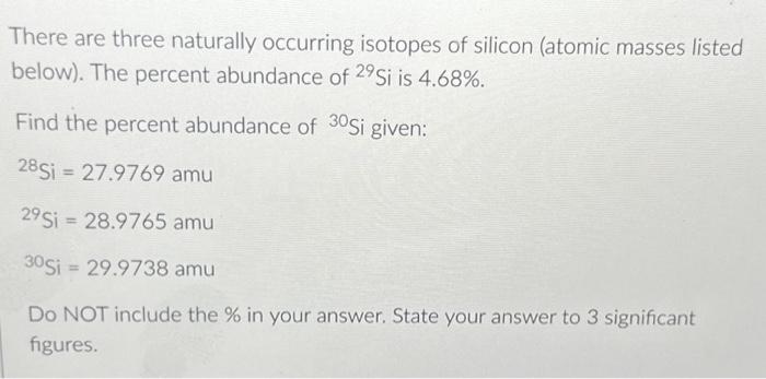 Solved There are three naturally occurring isotopes of | Chegg.com