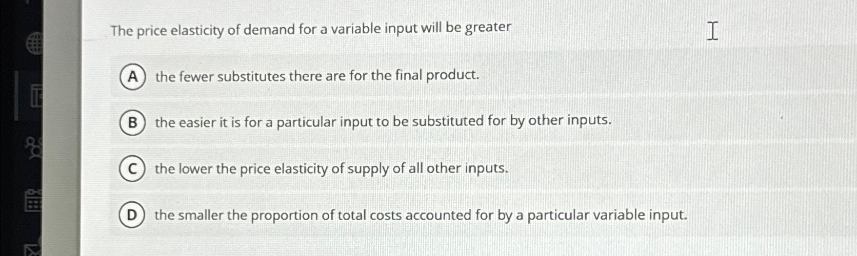 Solved The price elasticity of demand for a variable input | Chegg.com