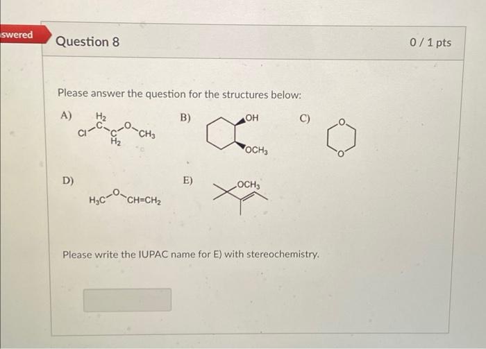 Solved swered Question 8 0/1 pts Please answer the question | Chegg.com Solved swered Question 8 0/1 pts Please answer the question | Chegg.com
